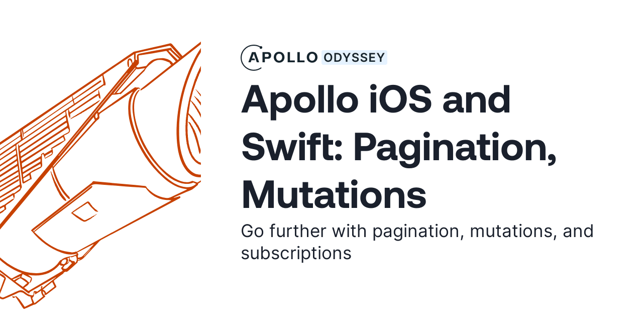 GraphQL Tutorial, Using Apollo iOS in Swift Applications II: Pagination ... GraphQL Tutorial, Using Apollo iOS in Swift Applications II: Pagination ...